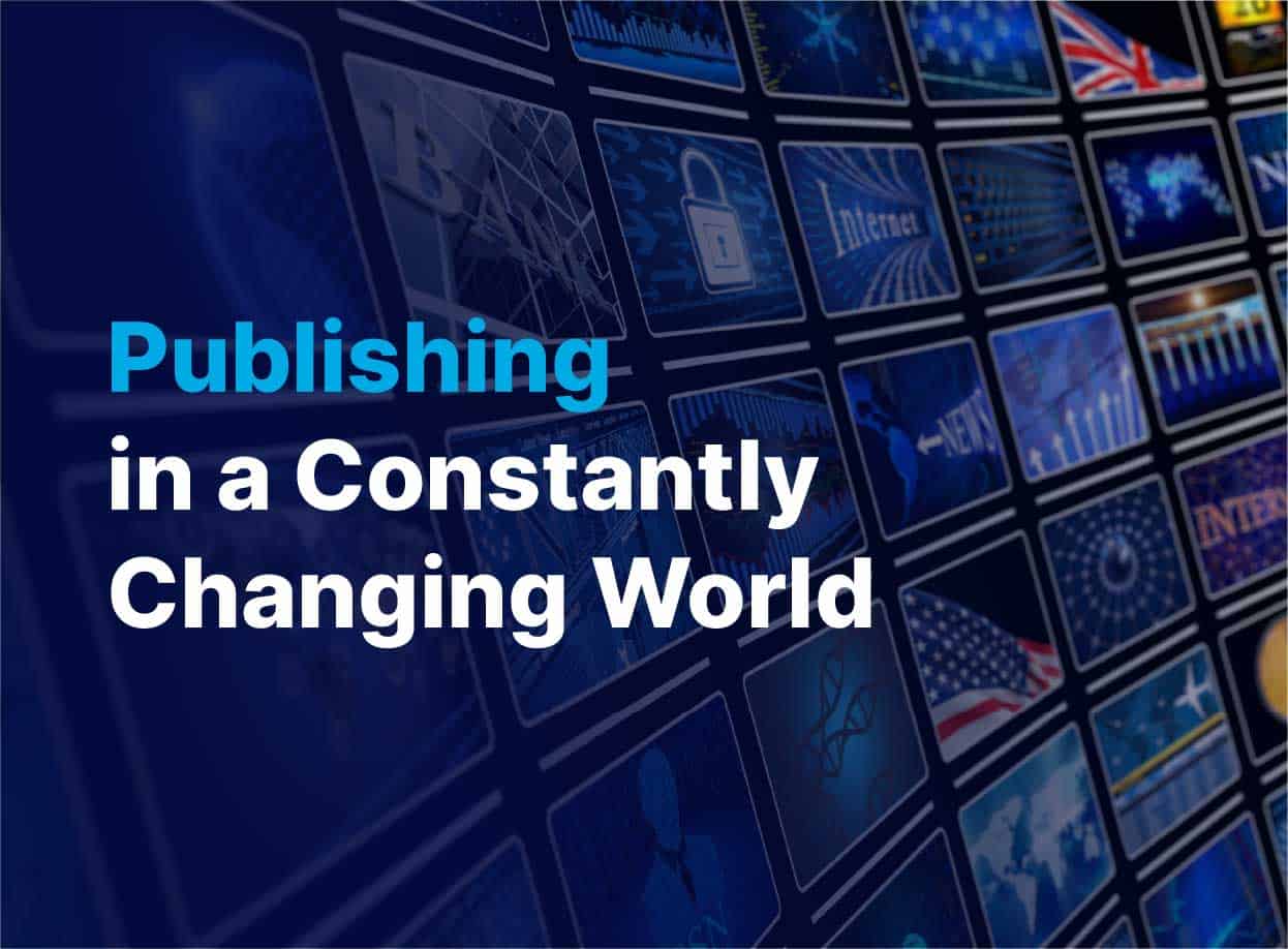 Publishing in a Constantly Changing World - Aria Systems