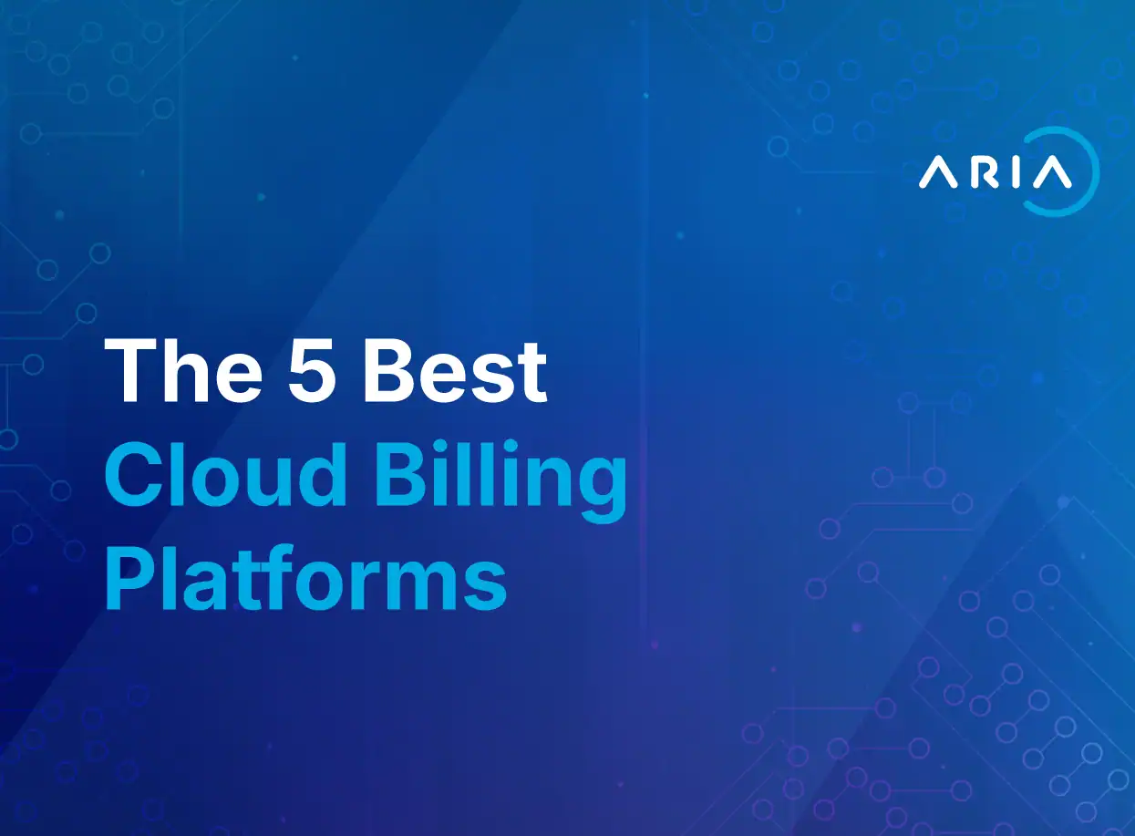 The 5 Best Cloud Billing Platforms - Aria Systems